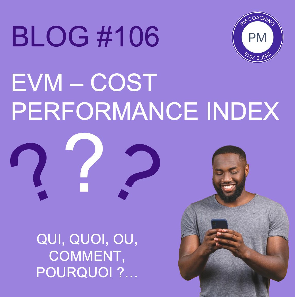 Qu'est-ce que le Cost Performance Index (EVM)
