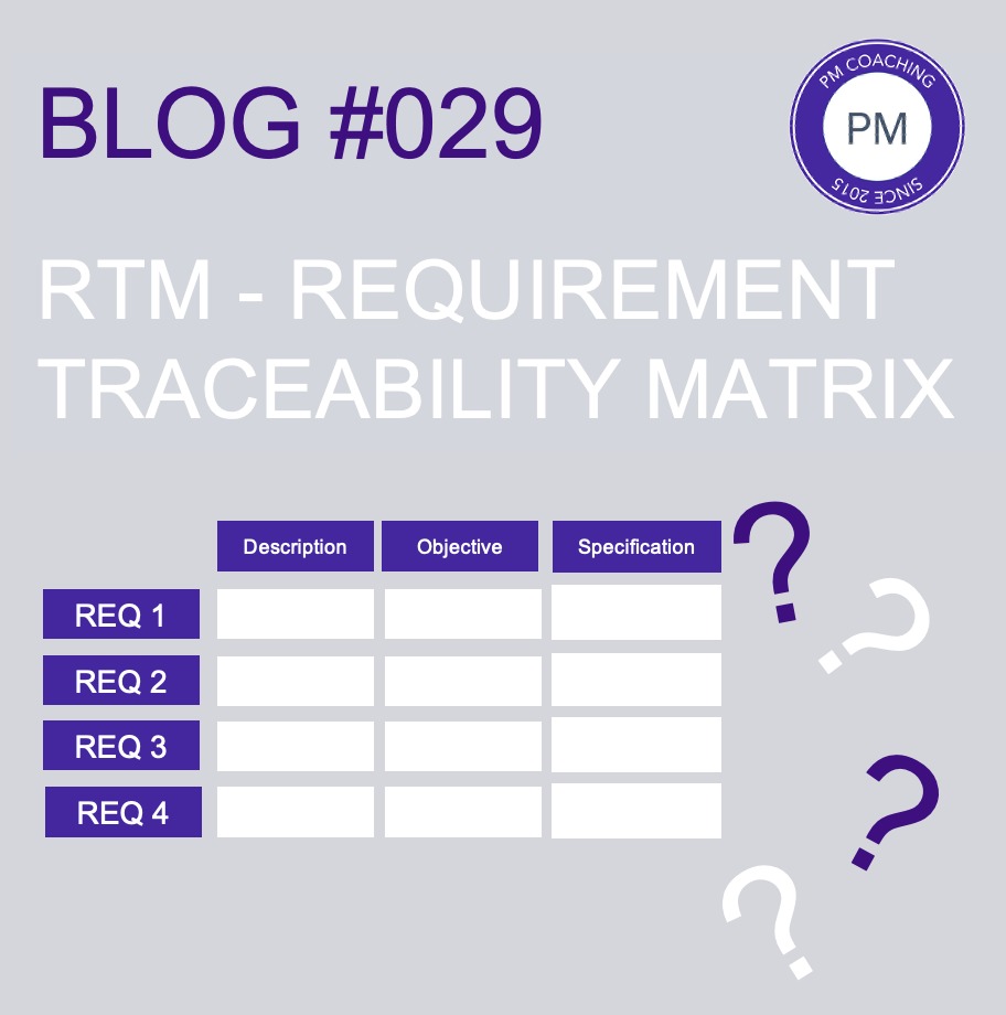 Qu'est ce que la RTM - Requirement Traceability Matrix